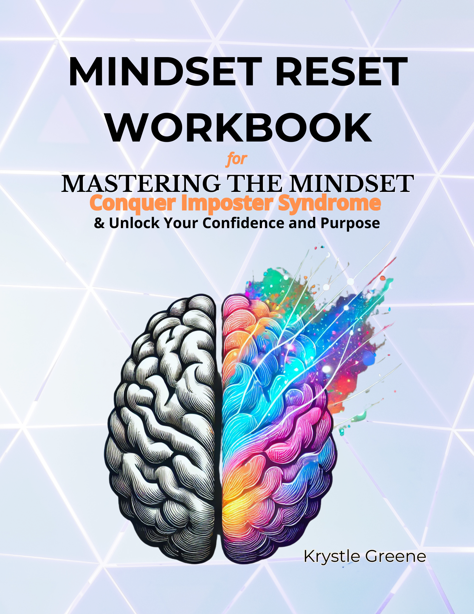 NEW RELEASE: Mindset Reset Workbook for Mastering the Mindset: Conquer ...